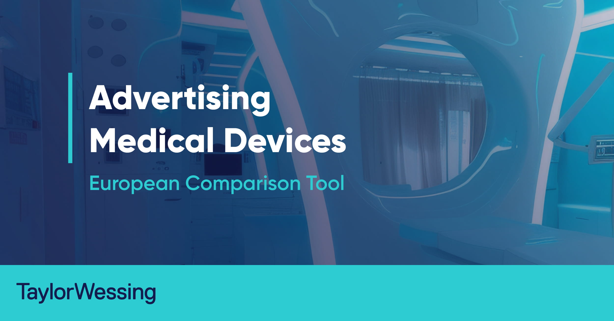 Advertising Medical Devices European Comparison Tool